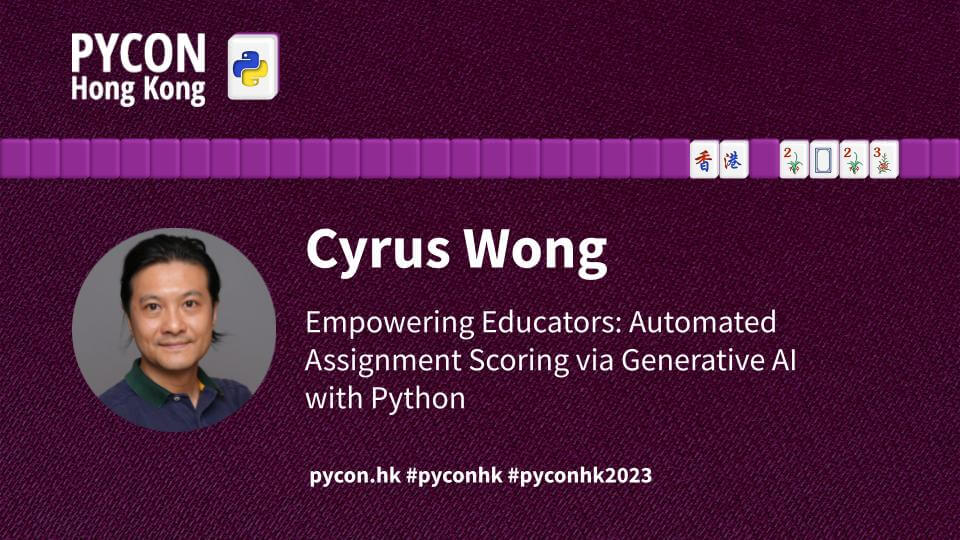Empowering Educators Automated Assignment Scoring Via Generative Ai With Python Pycon Hk